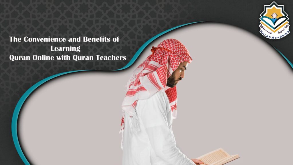 Quran Teachers: How to Find the Right Teacher for You 2026