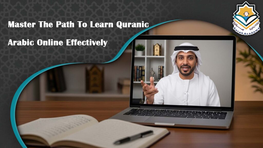 Learn Quranic Arabic Online 2026: Powerful Good Path